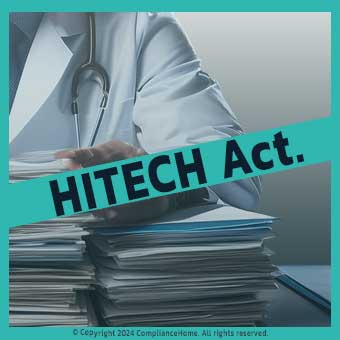 What is HITECH in healthcare? - ComplianceHome